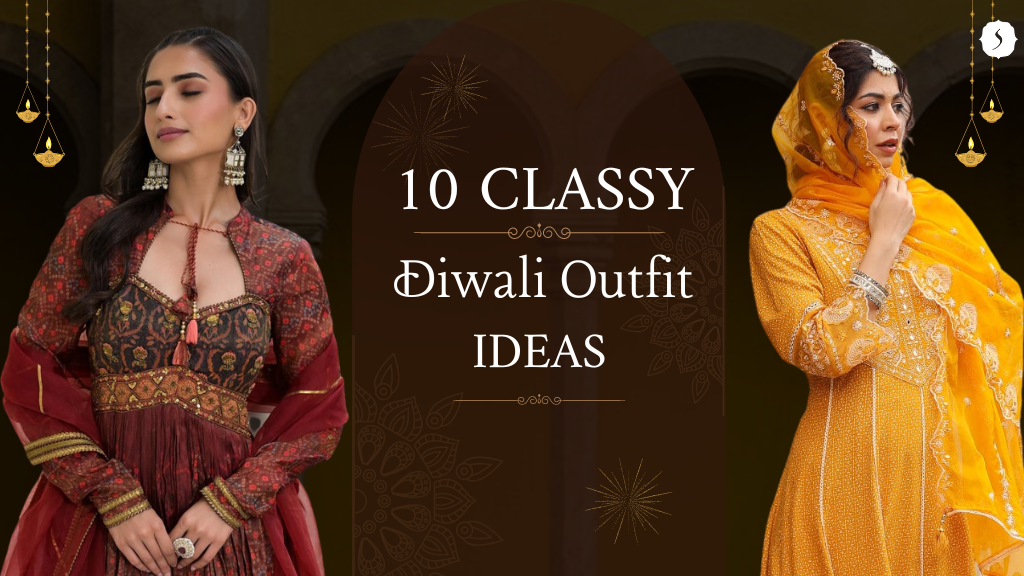 10 Classy Outfit Ideas For Diwali Celebrations