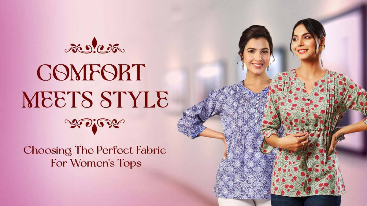Comfort Meets Style: Choosing The Perfect Fabric For Women's Tops
